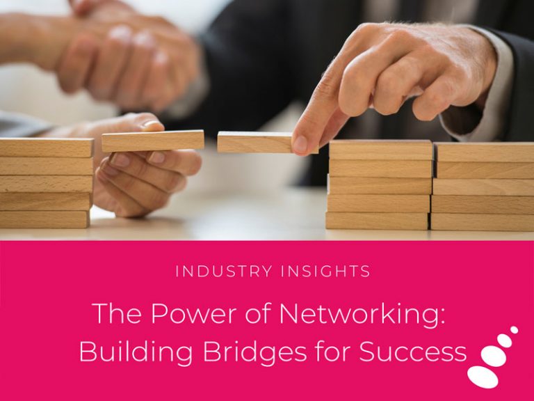The Power of Networking: Building Bridges for Success | SteppingStones ...